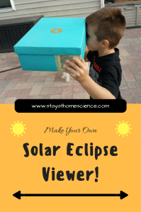 Make Your Own Solar Eclipse Viewer! – Stay-at-Home Science
